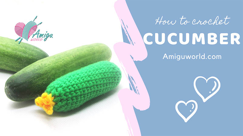FREE Pattern - Crochet a CUCUMBER amigurumi for beginner - Amivui Studio